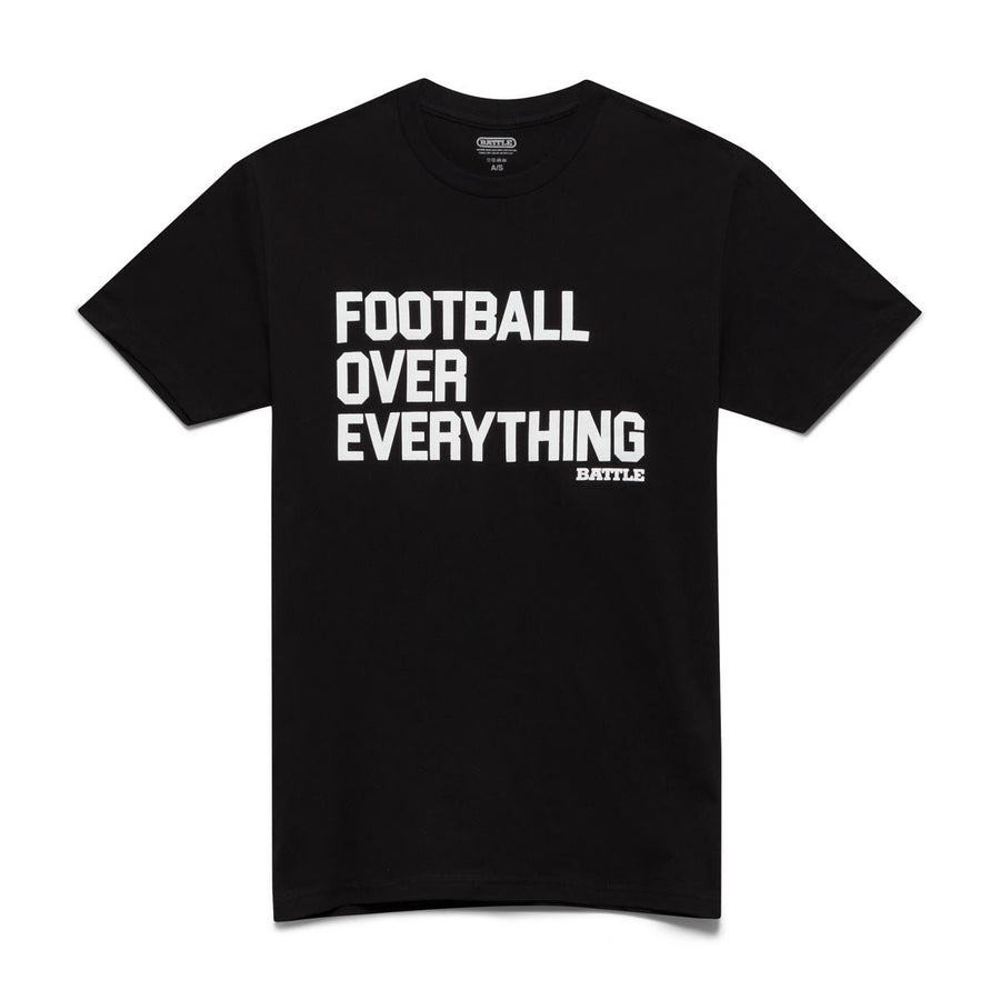 Football Over Everything T-Shirt | Battle Sports
